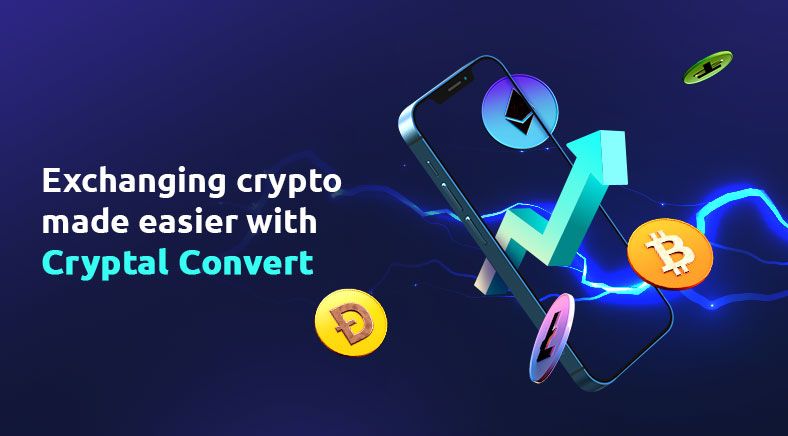 Convert now on Cryptal!